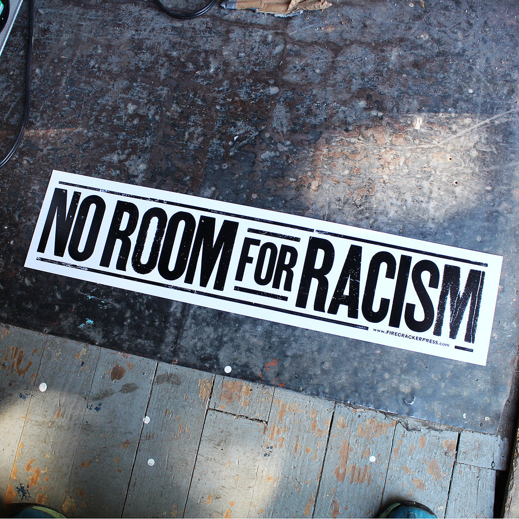 No Room For Racism - Single Poster – The Firecracker Press